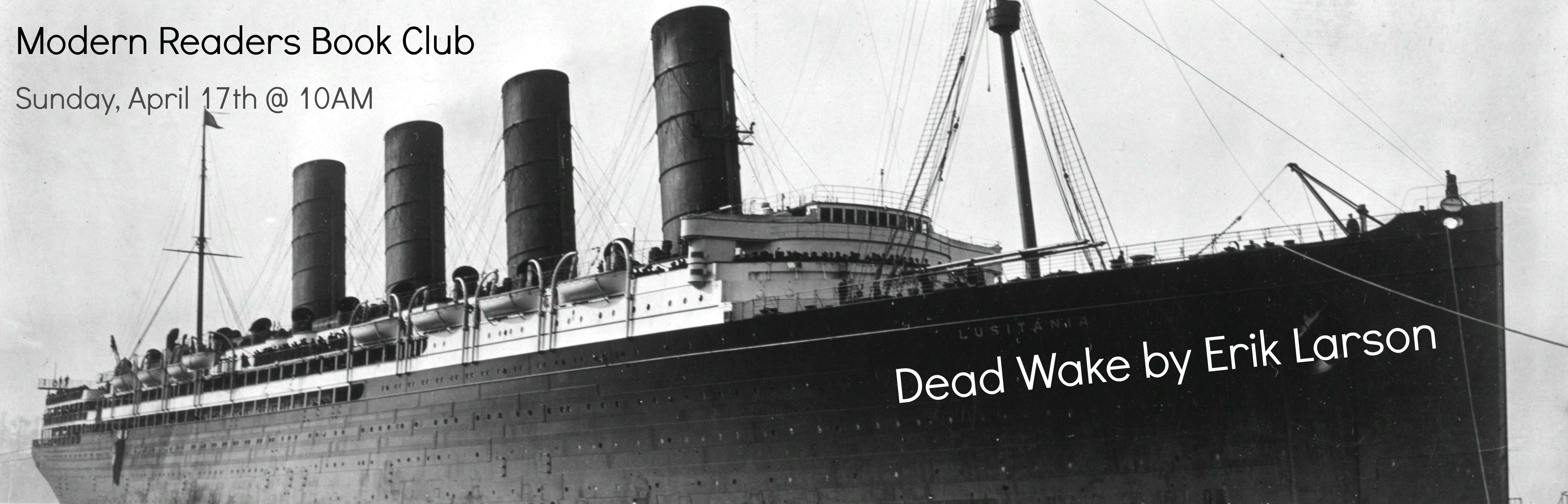 Dead Wake by Erik Larson – Celebration of Books