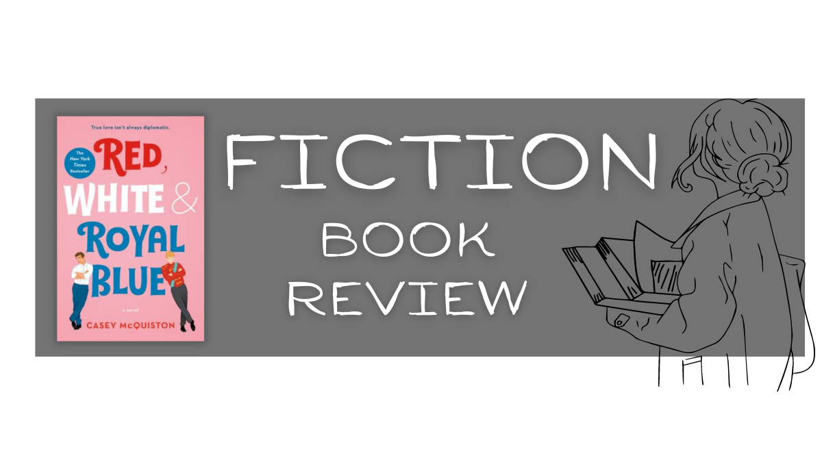 Red, White and Royal Blue by Casey McQuiston – Celebration of Books