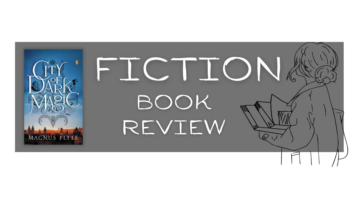 City of Dark Magic by Magnus Flyte – Celebration of Books