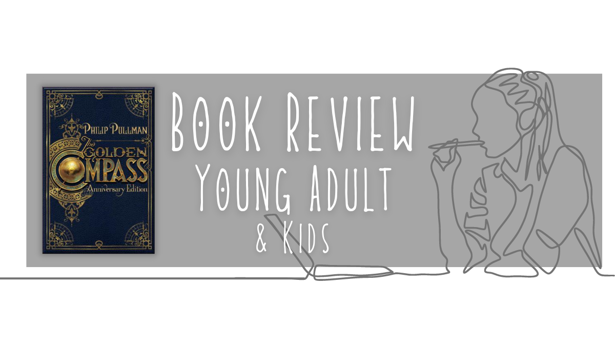 The Golden Compass by Philip Pullman – Celebration of Books