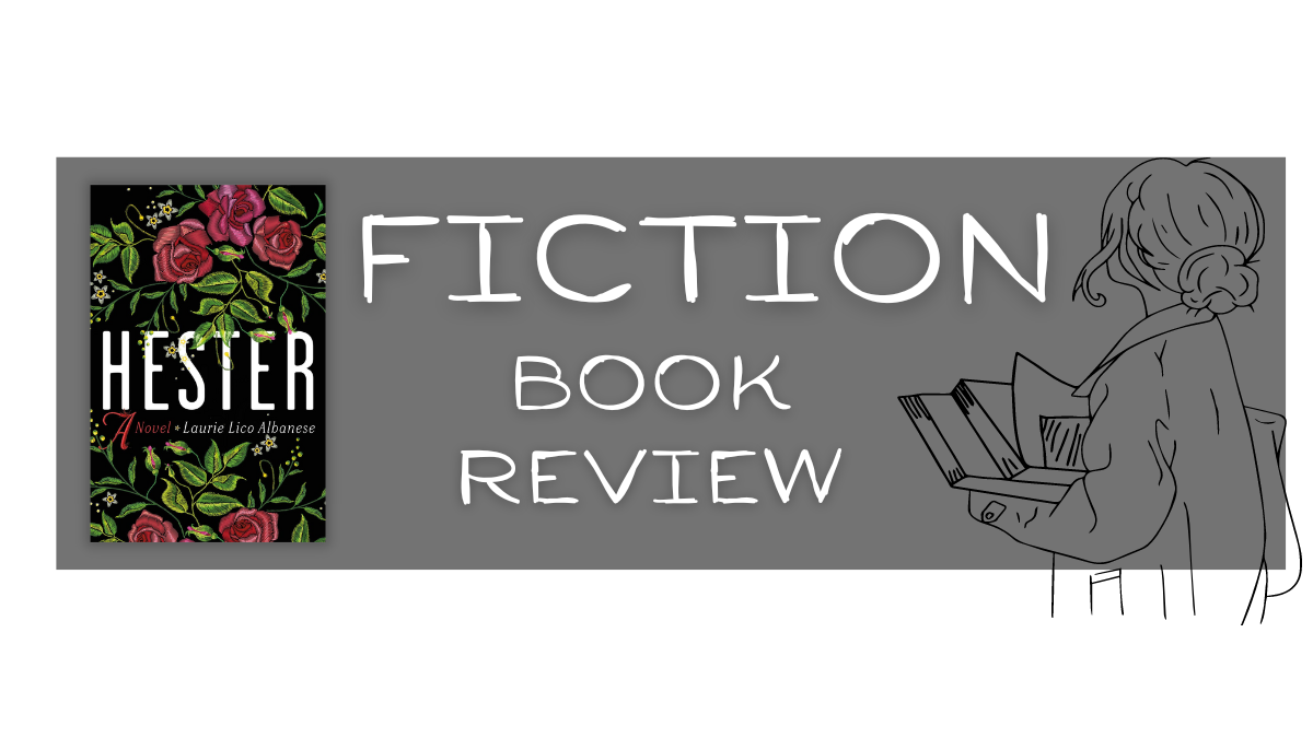 Hester by Laurie Lico Albanese – Celebration of Books