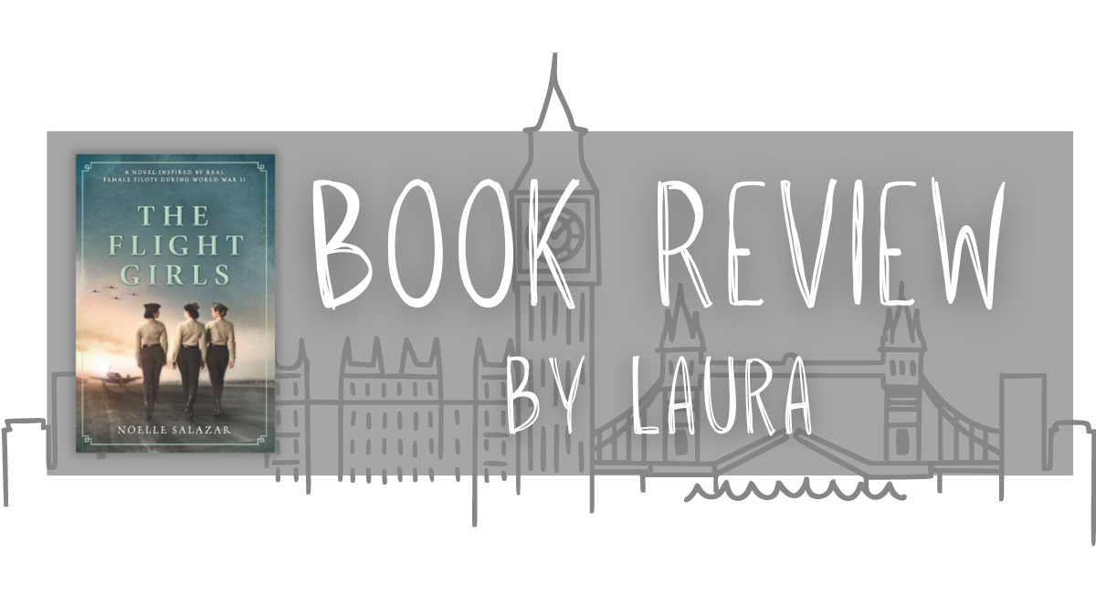 The Flight Girls by Noelle Salazar – Celebration of Books