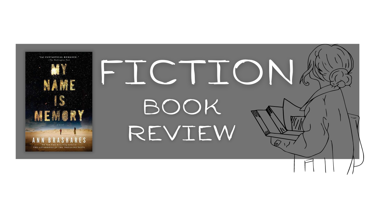 My Name is Memory by Ann Brashares – Celebration of Books