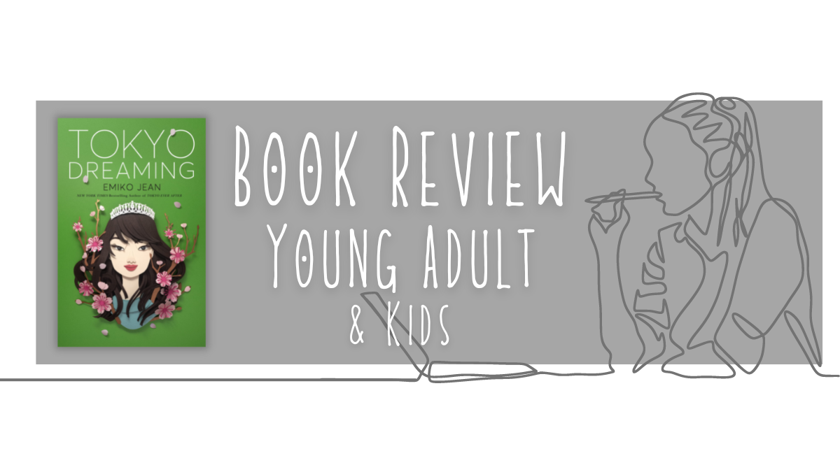 Tokyo Dreaming by Emiko Jean – Celebration of Books