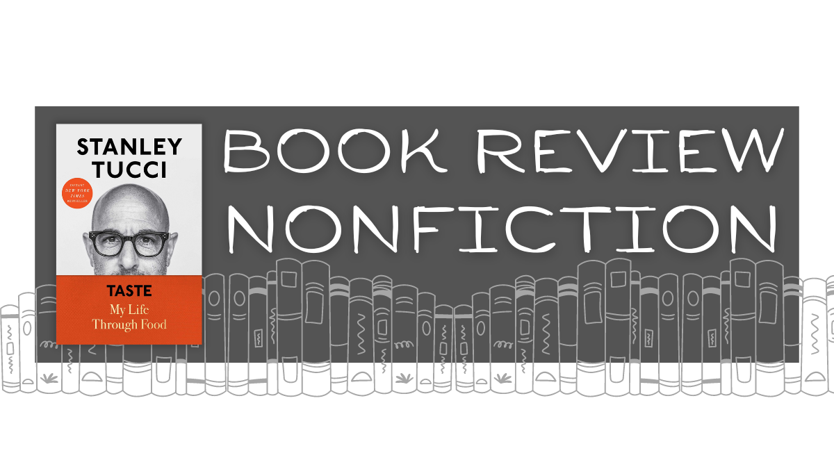 Taste by Stanley Tucci – Celebration of Books